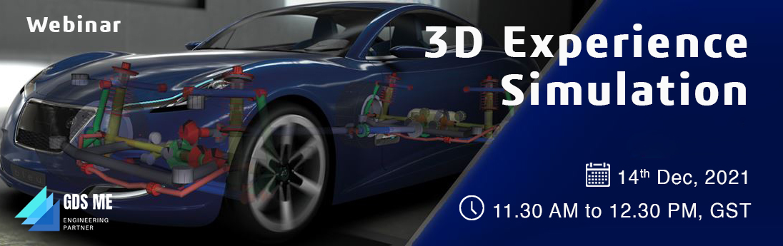 Webinar on 3DExperience Simulation - GDS Middle East